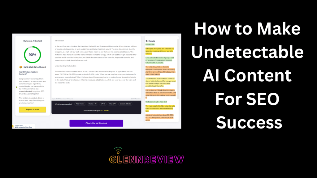 How to Make Undetectable AI Content For SEO Success?